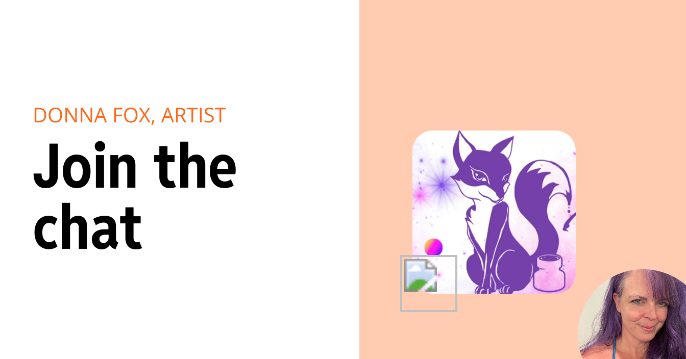 Donna Fox, Artist chat
