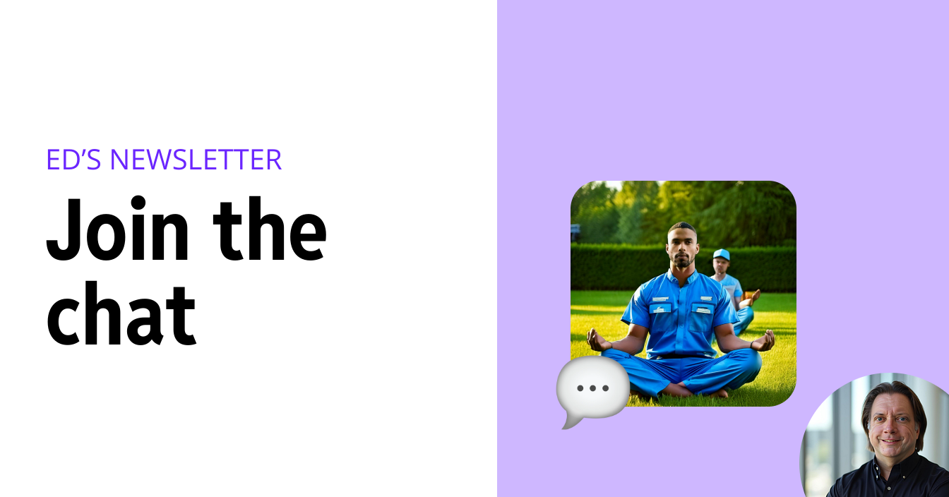 Ed’s Newsletter chat