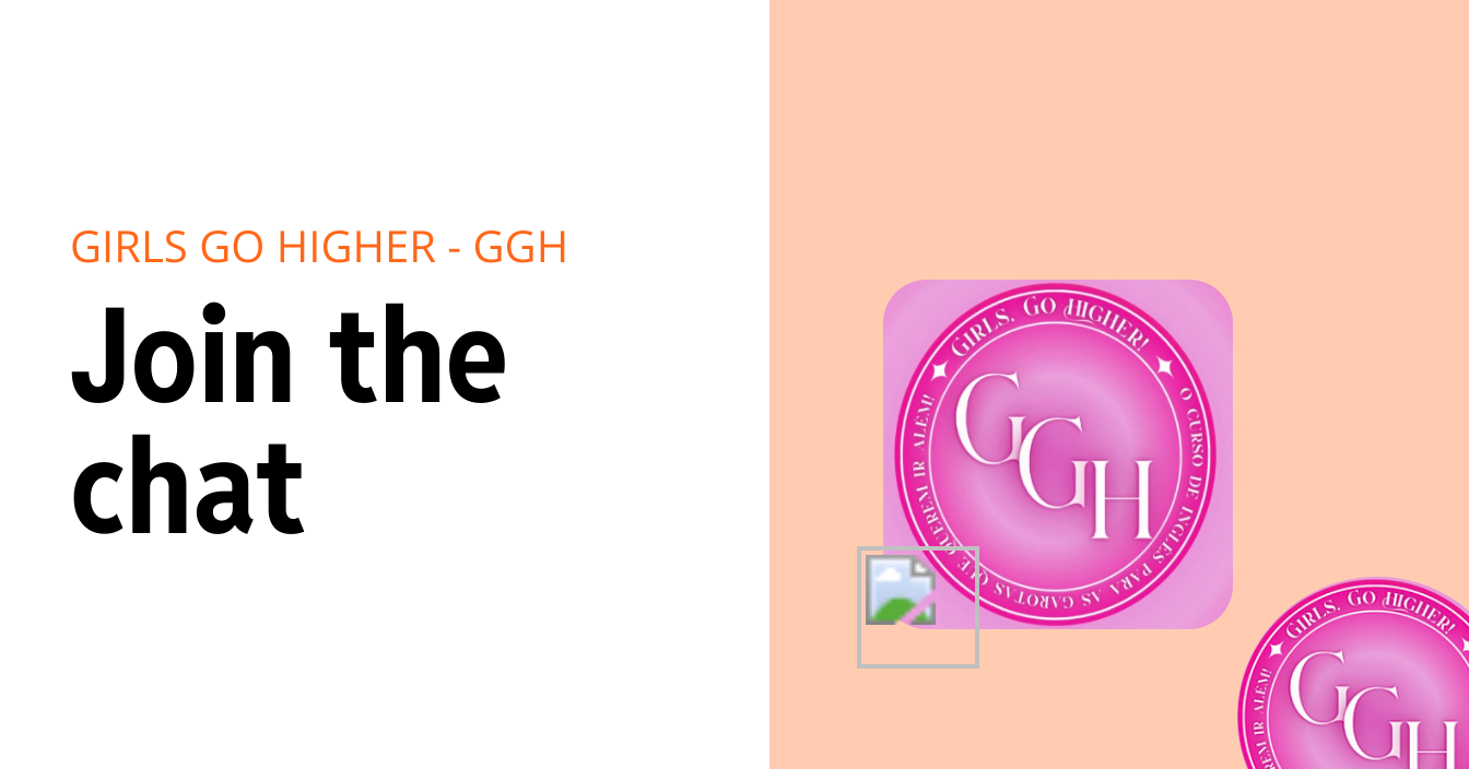 Girls Go Higher - GGH chat