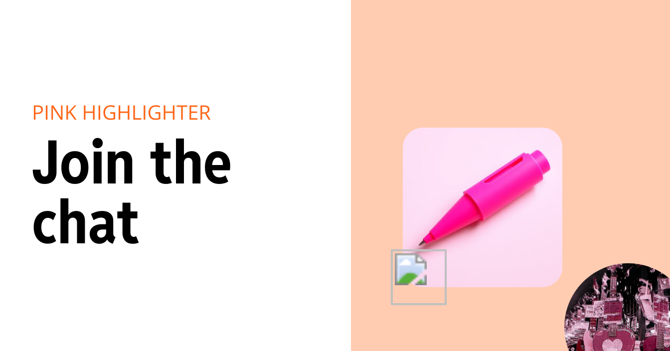 Pink Highlighter chat
