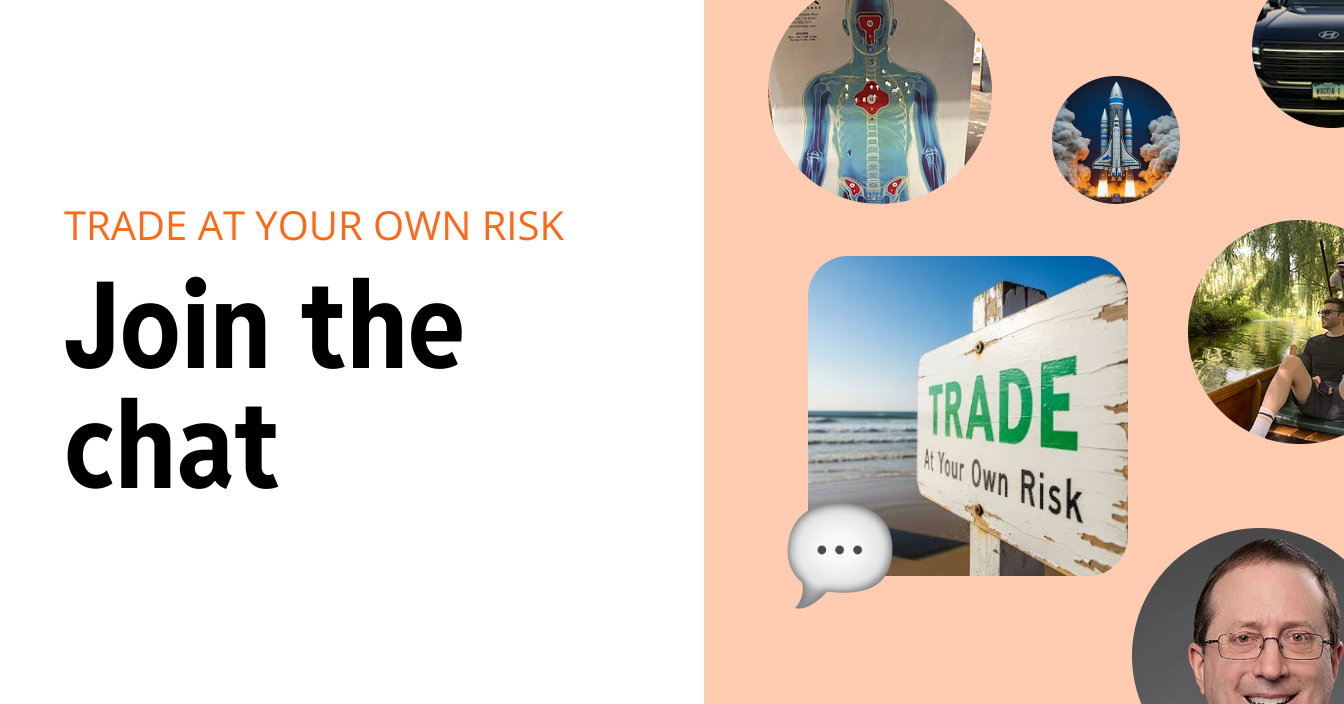 Trade At Your Own Risk chat
