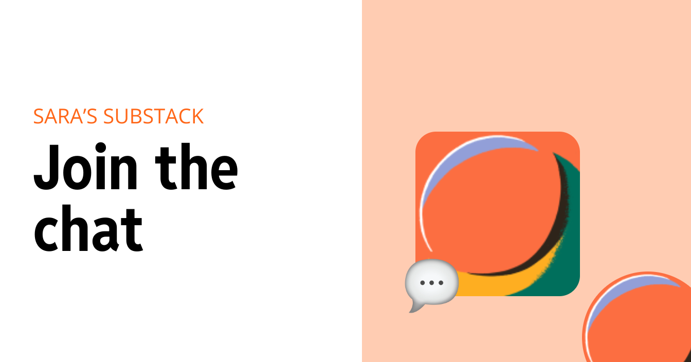 Sara’s Substack chat