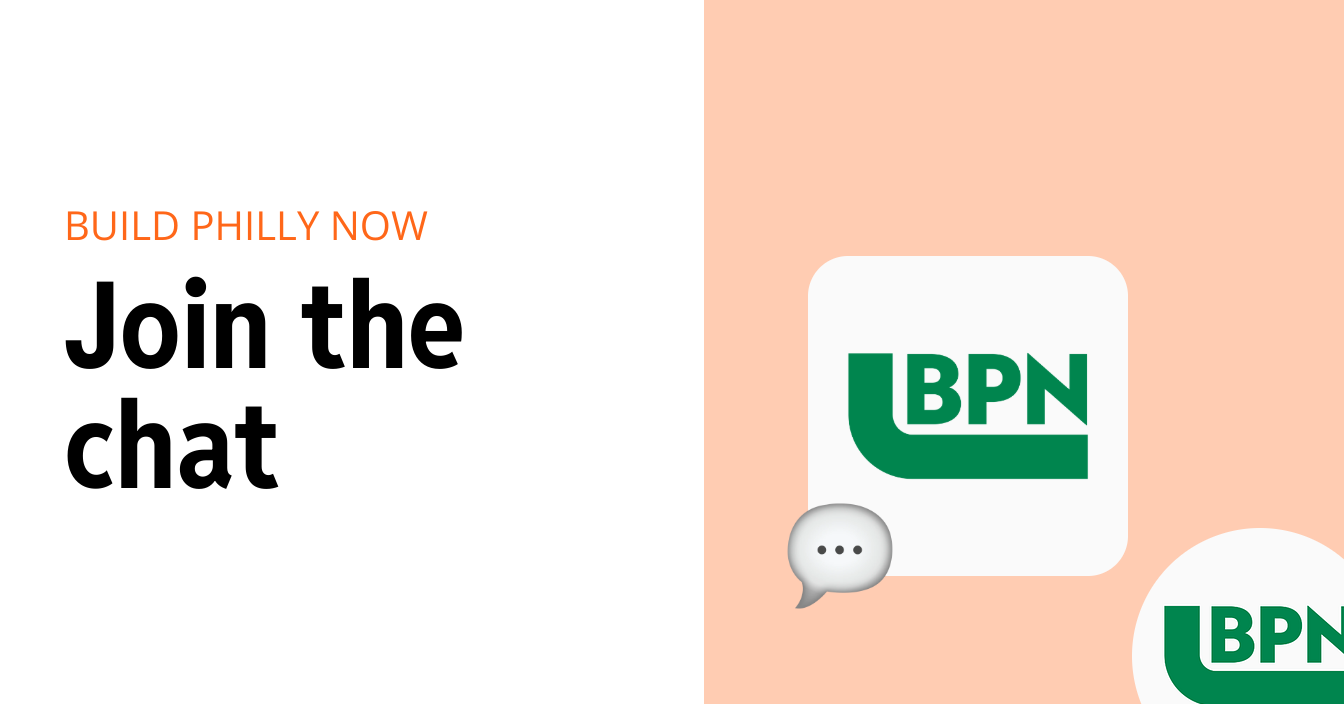 Build Philly Now chat