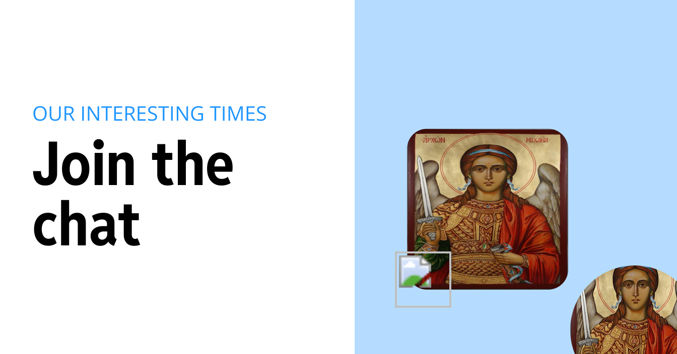 Our Interesting Times chat