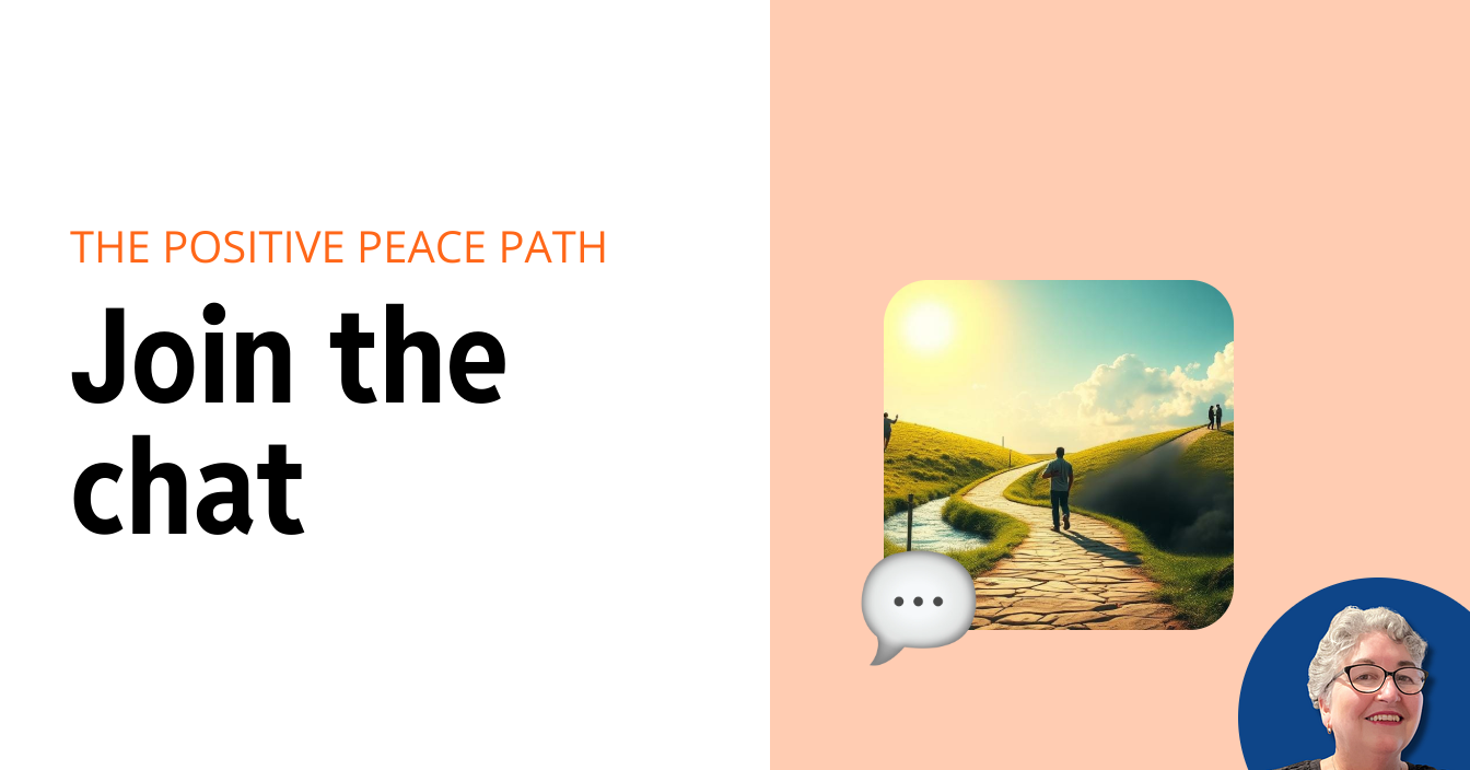 The Positive Peace Path chat