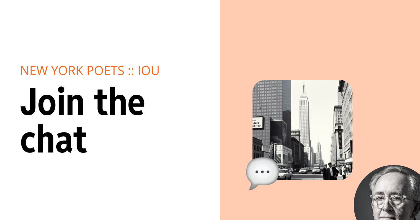 New York Poets :: IOU chat
