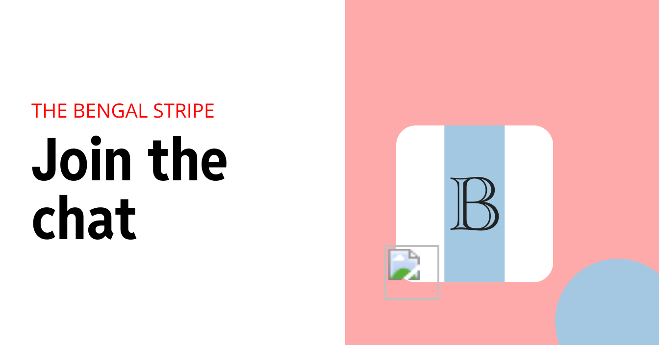 The Bengal Stripe chat