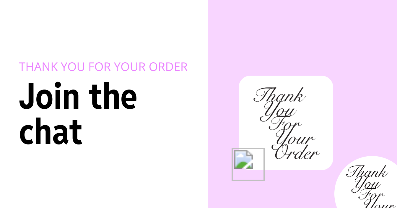 Thank You For Your Order chat