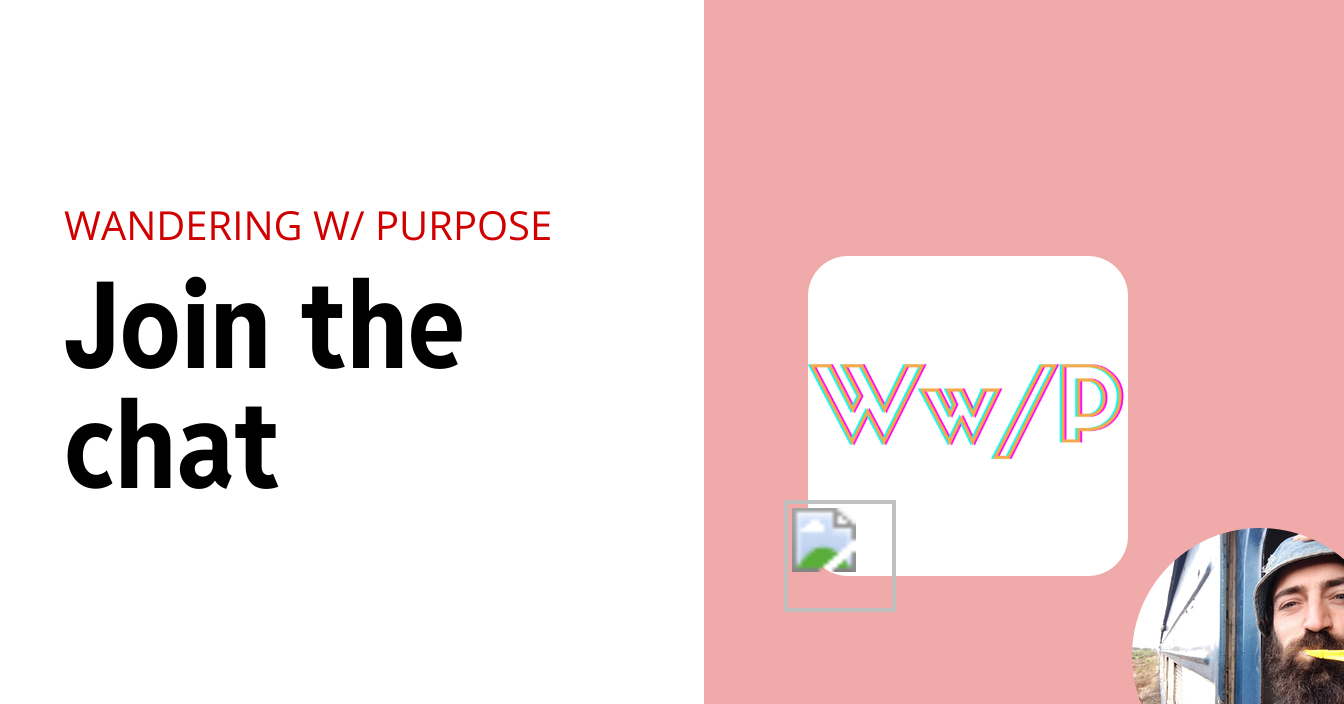 Wandering w/ Purpose chat