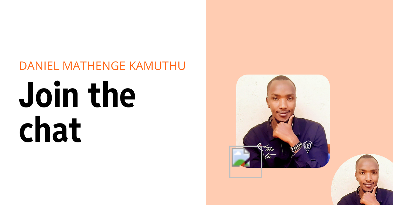 DANIEL MATHENGE KAMUTHU chat