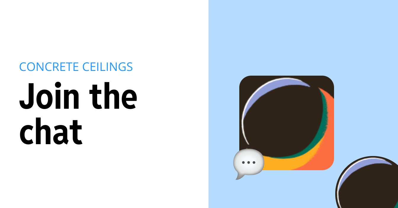 Concrete Ceilings chat