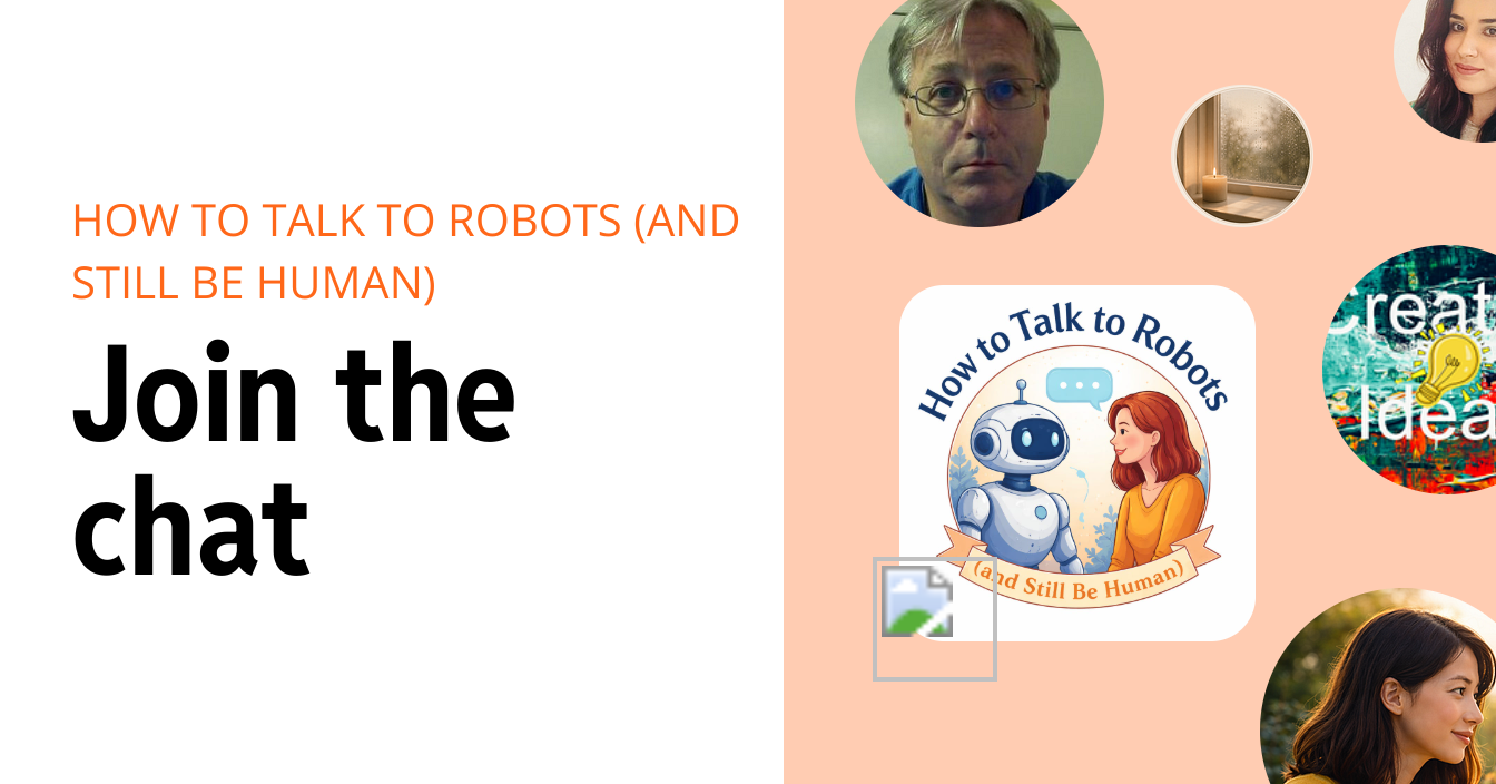 How to Talk to Robots (and Still Be Human) chat