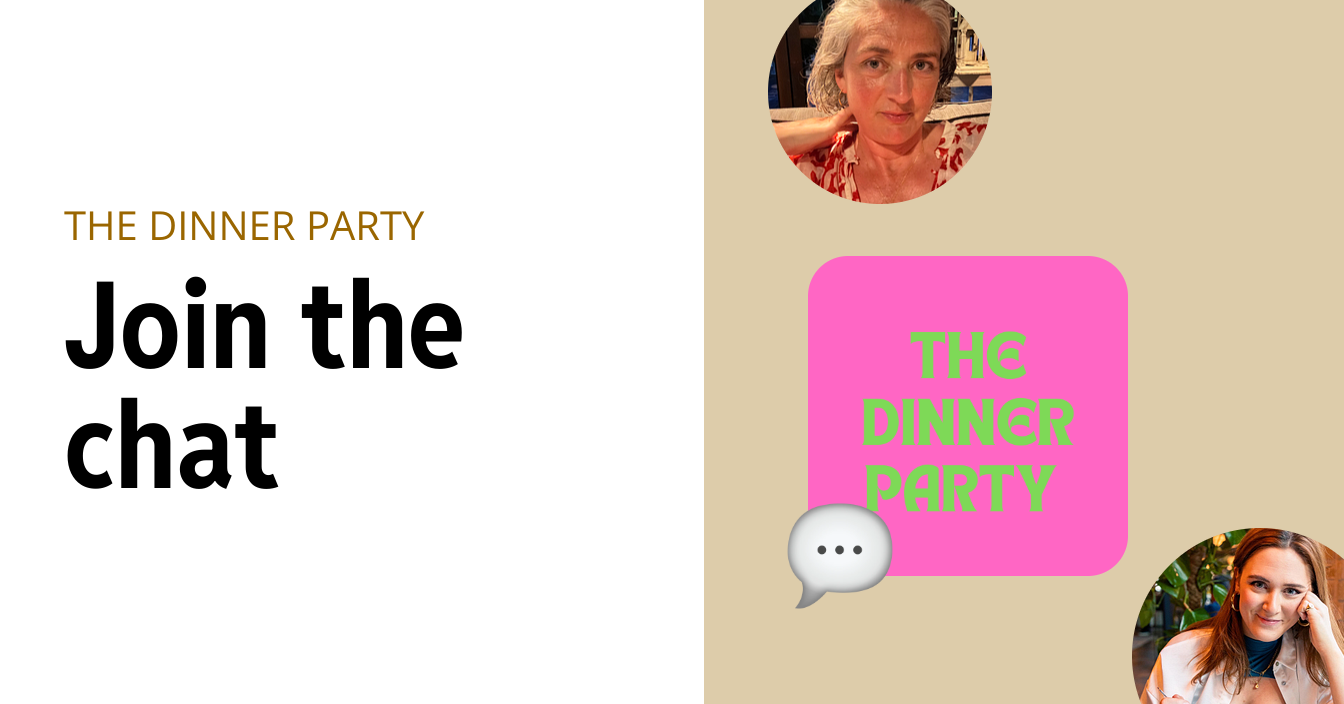 The Dinner Party chat