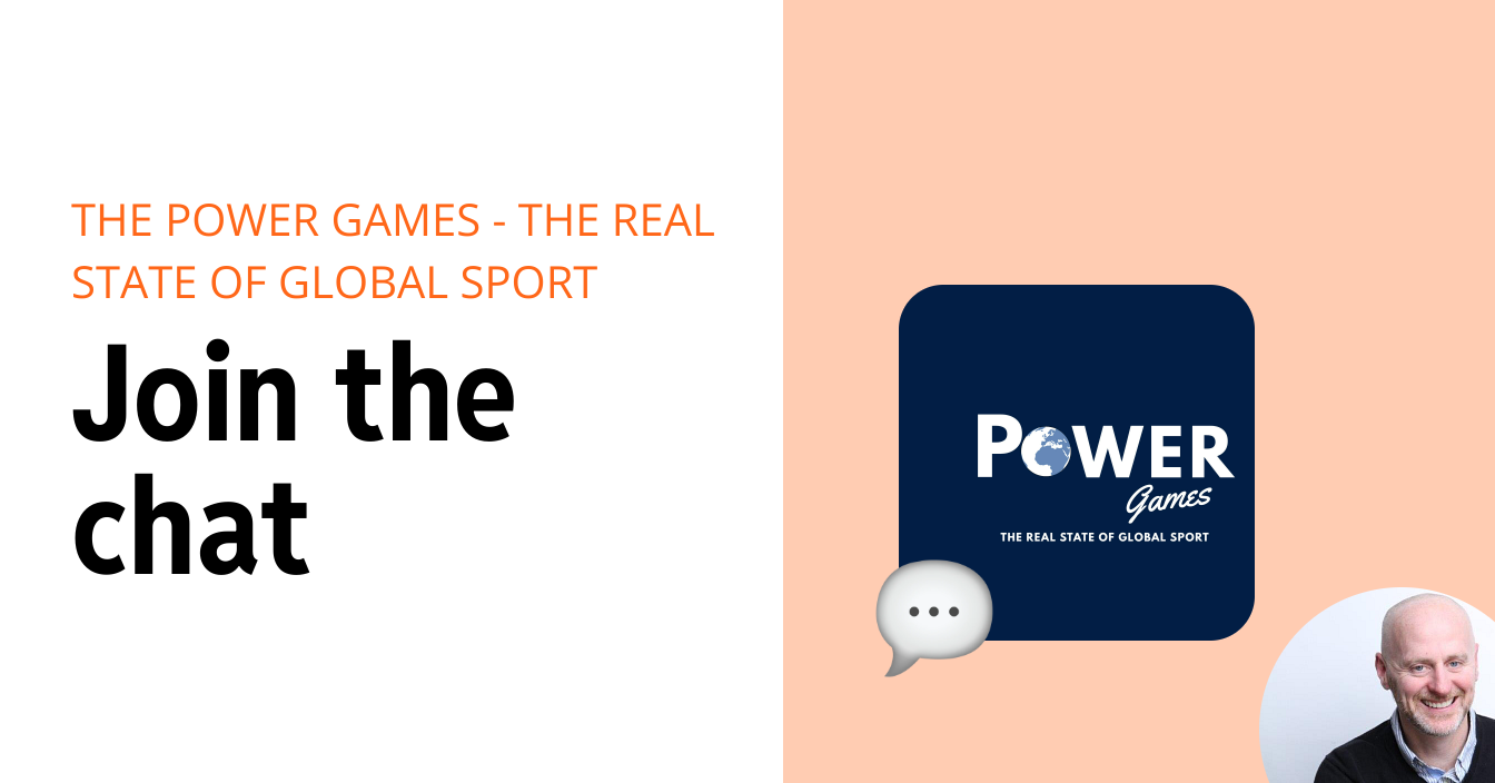 The Power Games - the real state of global sport chat