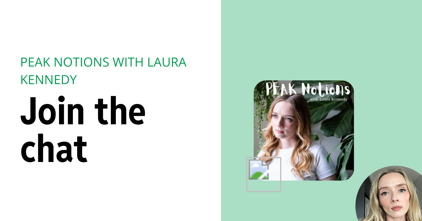 Peak Notions with Laura Kennedy chat