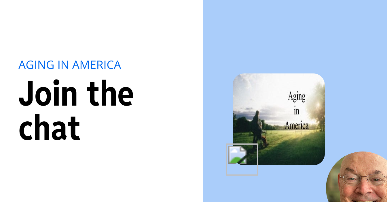 Aging in America chat