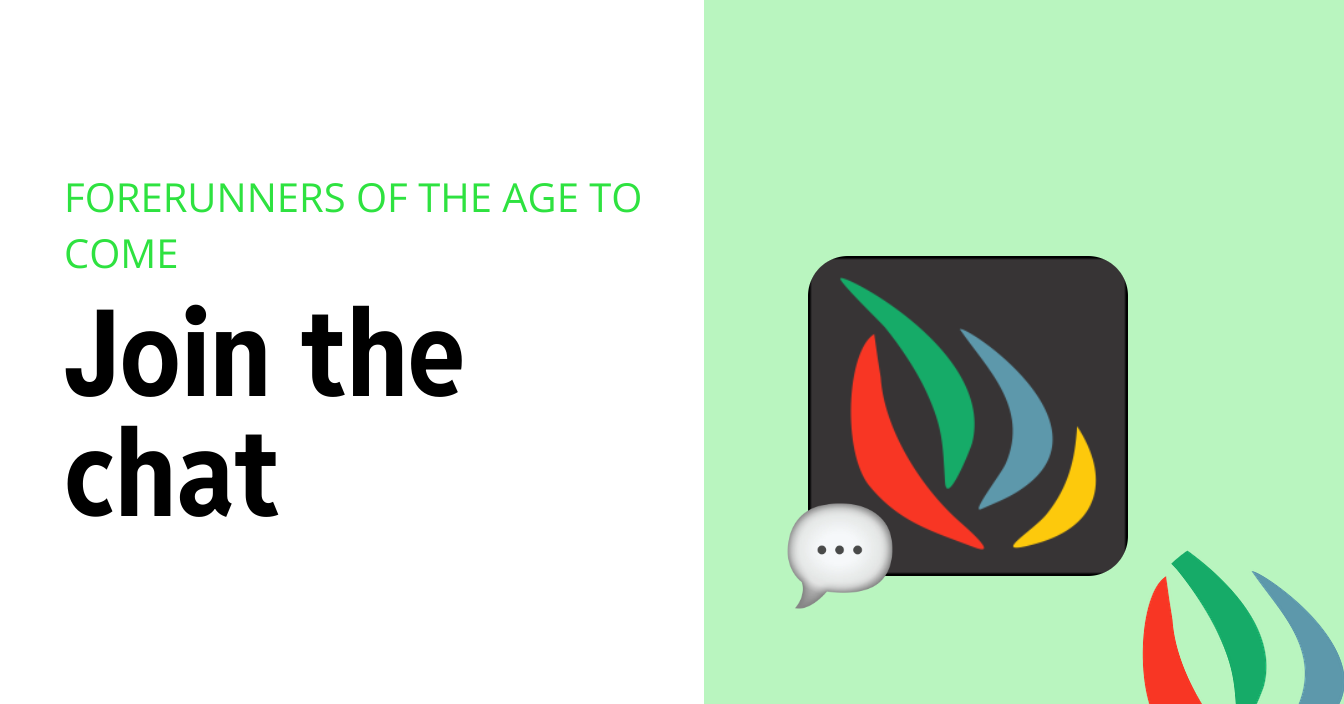 Forerunners of the Age to Come chat
