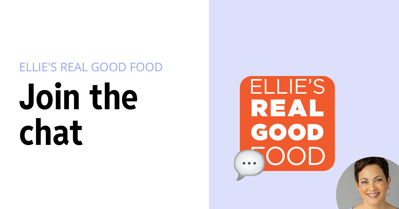 Ellie's Real Good Food chat